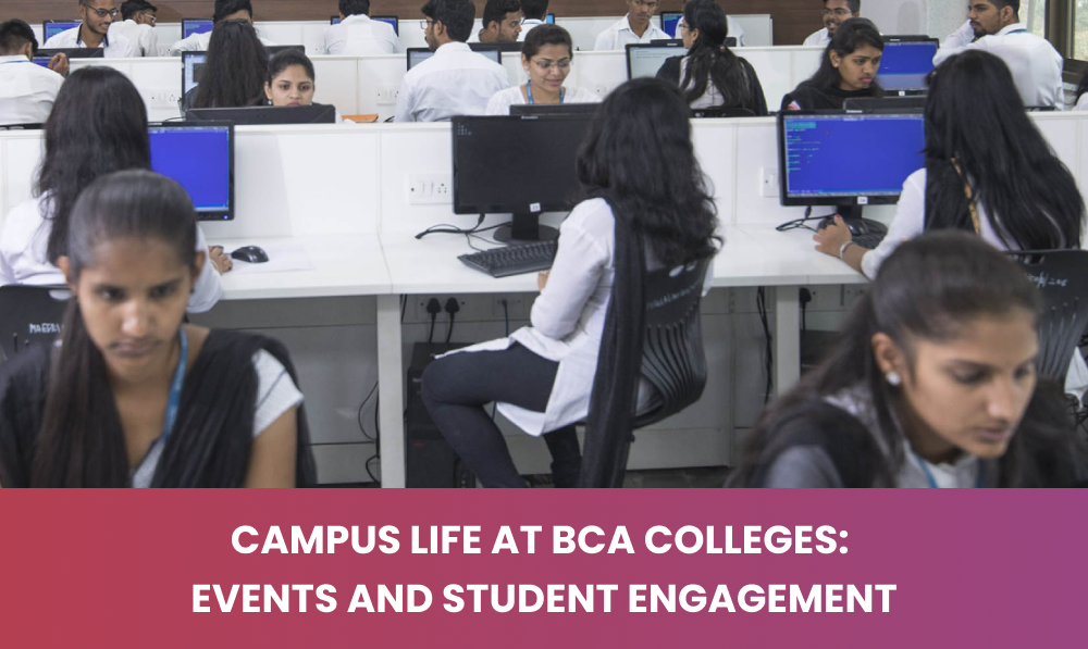 Campus Life at BCA Colleges: Events and Student Engagement